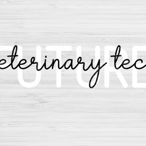 Future Veterinary Tech Svg Dxf Png Cut File, Vet Tech Svg, Vet ...