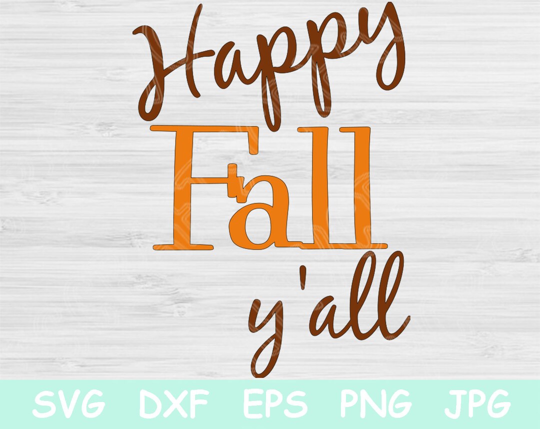 Happy Fall Yall Svg Fall Svg File. Handlettered Autumn Cricut - Etsy