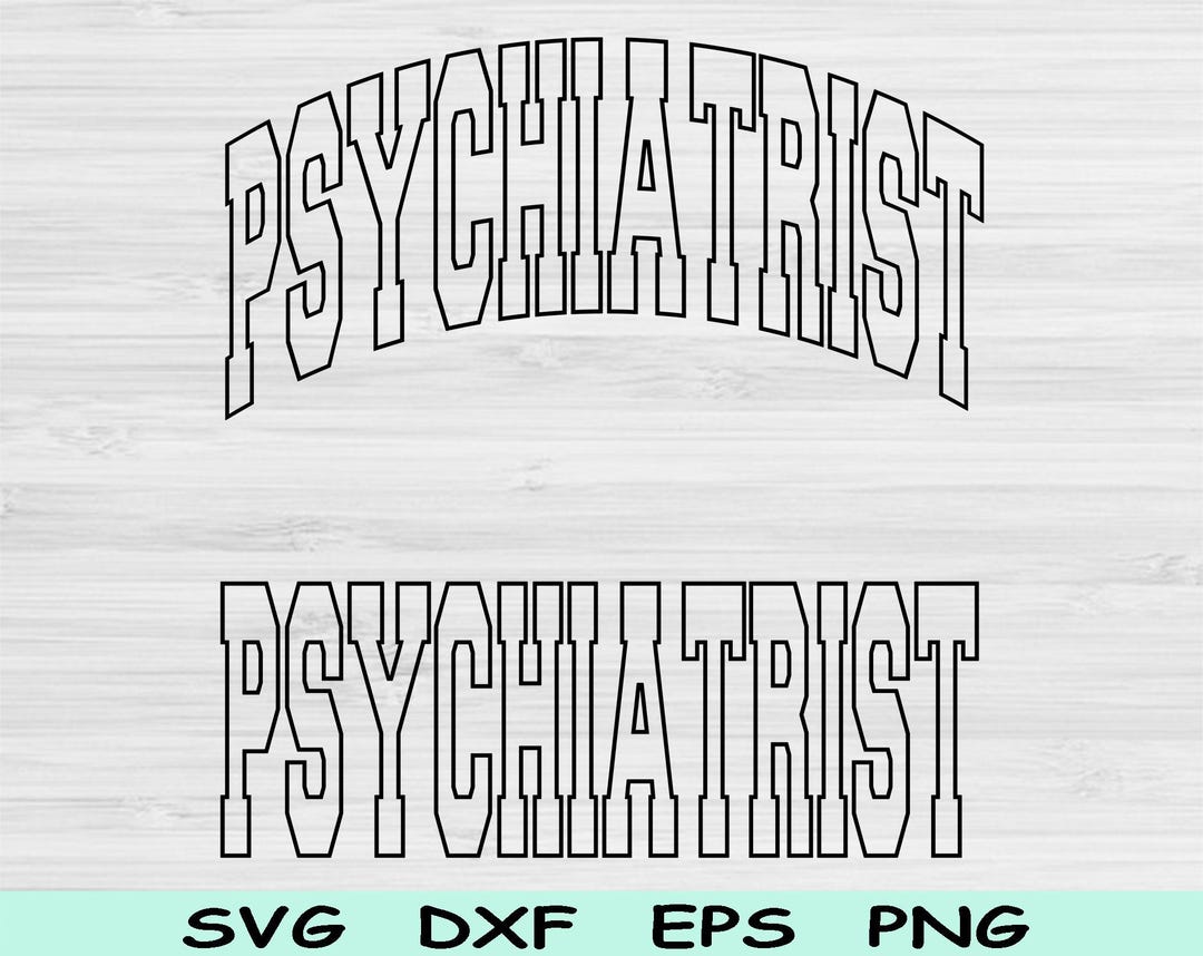 Psychiatrist Svg Dxf Cut Files, Psychiatrist Png, Psychologist Svg ...