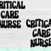 Critical Care Nurse Svg Dxf Png Eps Cut File Nurse Life Svg - Etsy