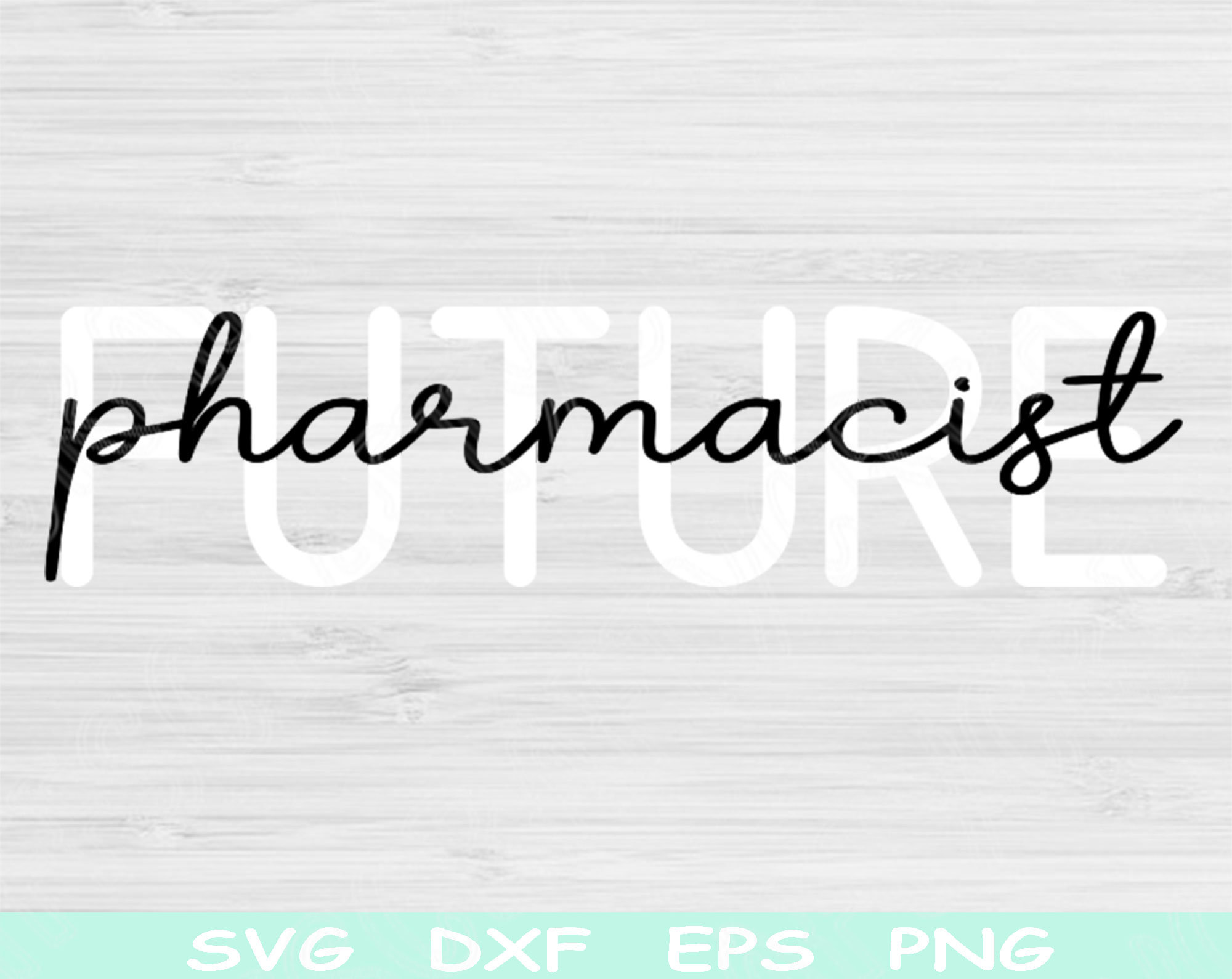 Future Pharmacist Svg Png Cut Files, Pharmacy Svg, Pharmacist Shirt Svg ...
