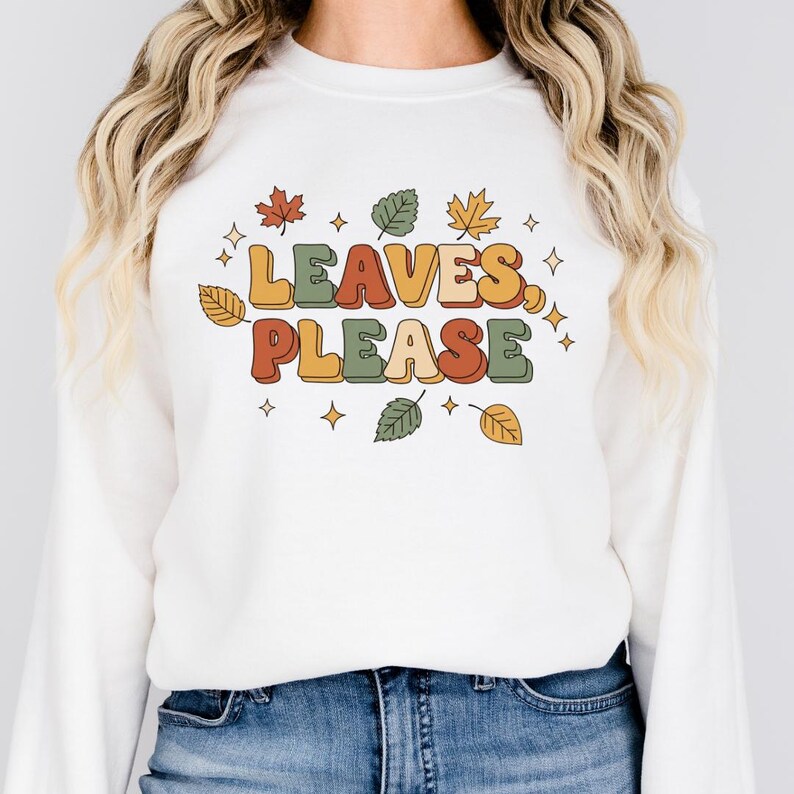 Leaves Please PNG, Fall Quote PNG, Autumn Sublimation Design, Cozy Fall ...