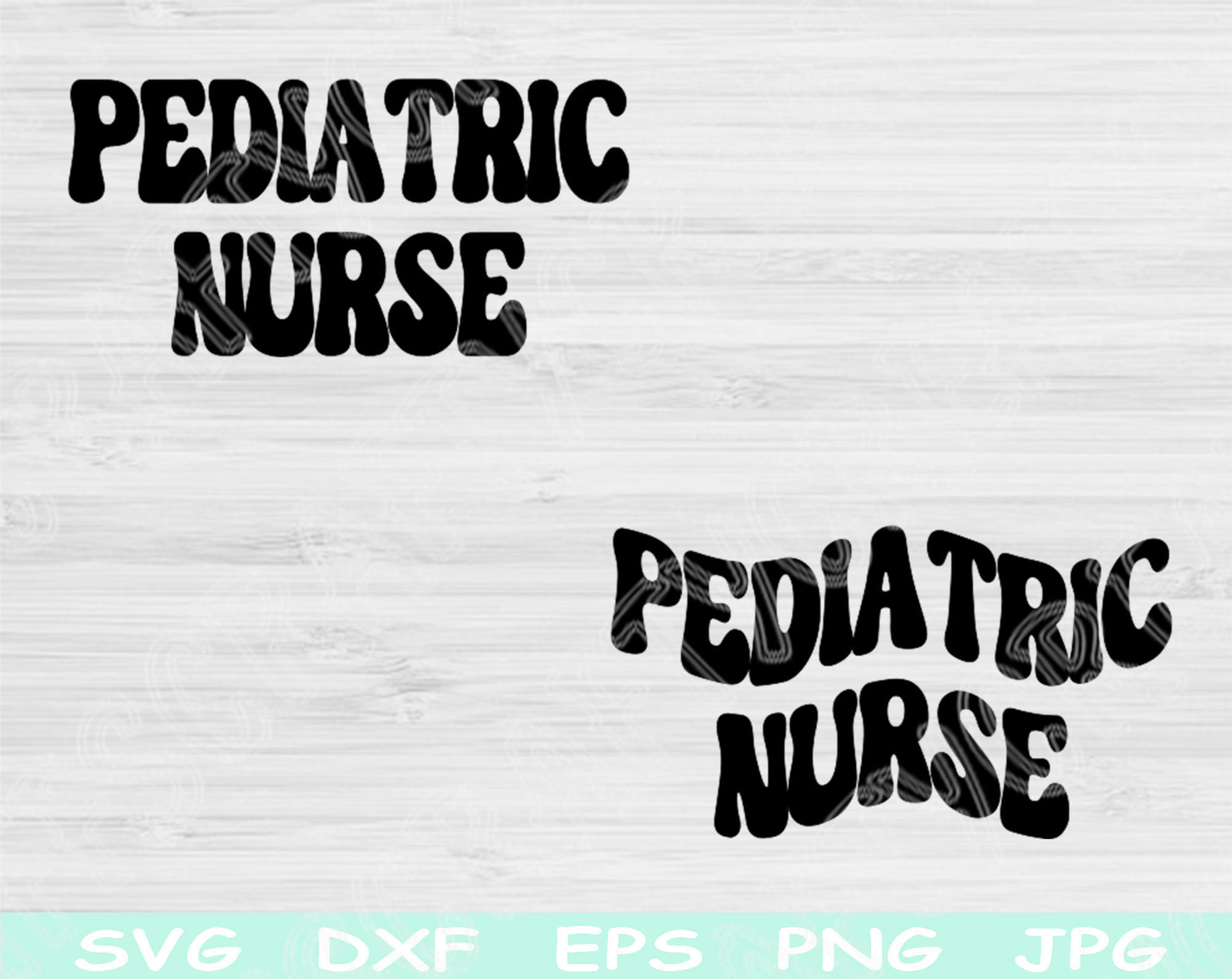 Pediatric Nurse Svg Dxf Png Cut Files Peds Nurse Svg Nurse - Etsy