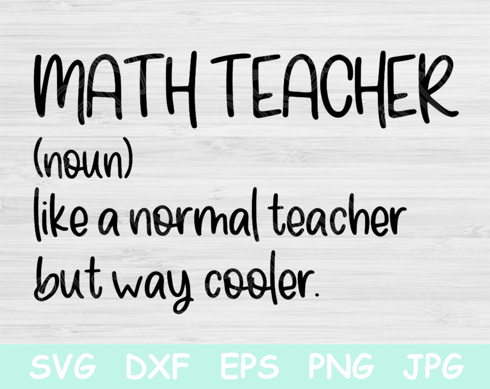 Math Teacher Like A Normal Teacher but Way Cooler Svg Math - Etsy