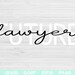 Future Lawyer Svg Dxf Png Cut File Attorney Svg Lawyer - Etsy