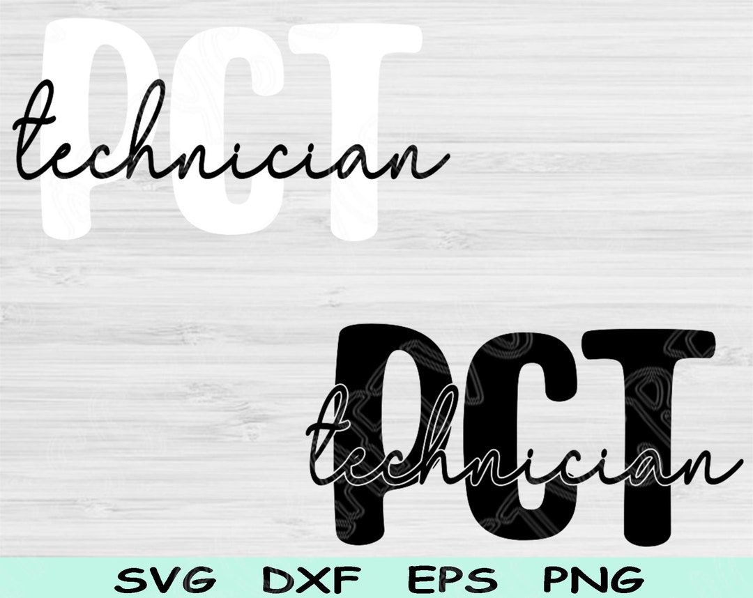 PCT Svg Dxf Png Cut Files, Patient Care Technician Svg, Nurse Svg Files ...
