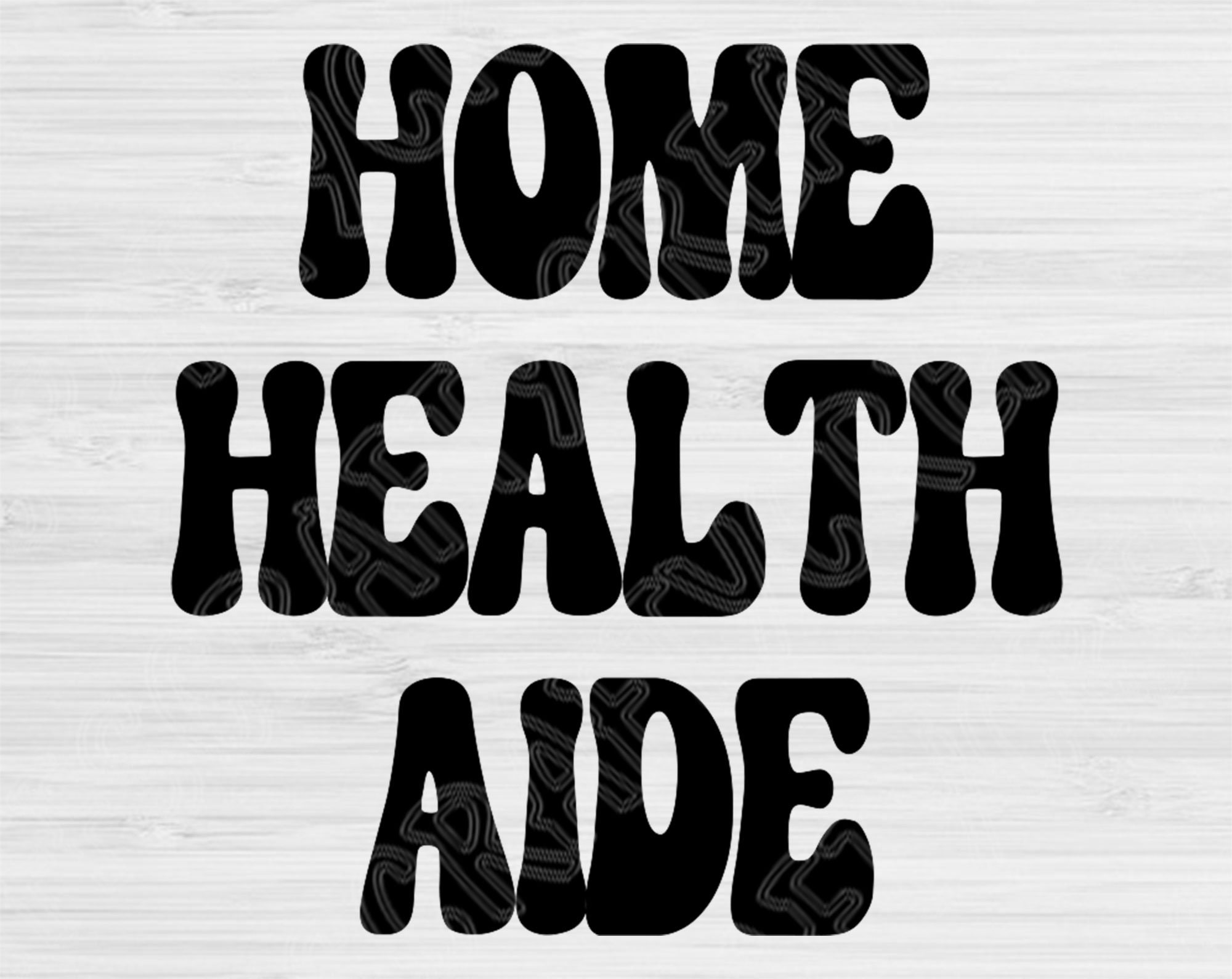 Home Health Aide Svg Dxf Png Eps Cut Files Home Care Aide - Etsy