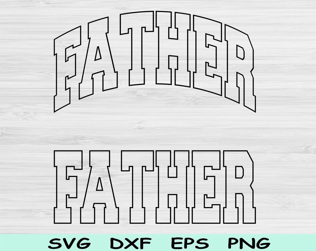 Father Svg Dxf Cut Files, Father Png, Dad Svg Files for Cricut, Daddy ...