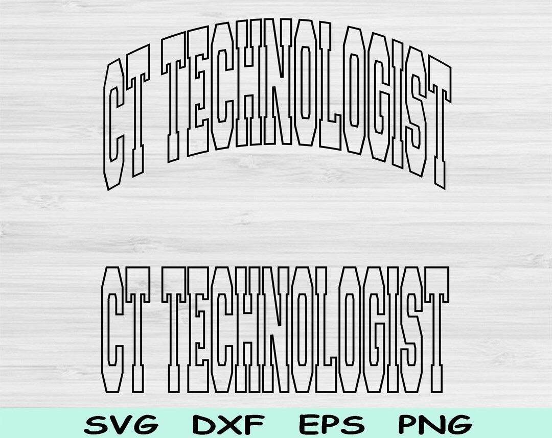 CT Technologist Svg Cut Files, CT Technologist Png, CT Tech Svg Files ...