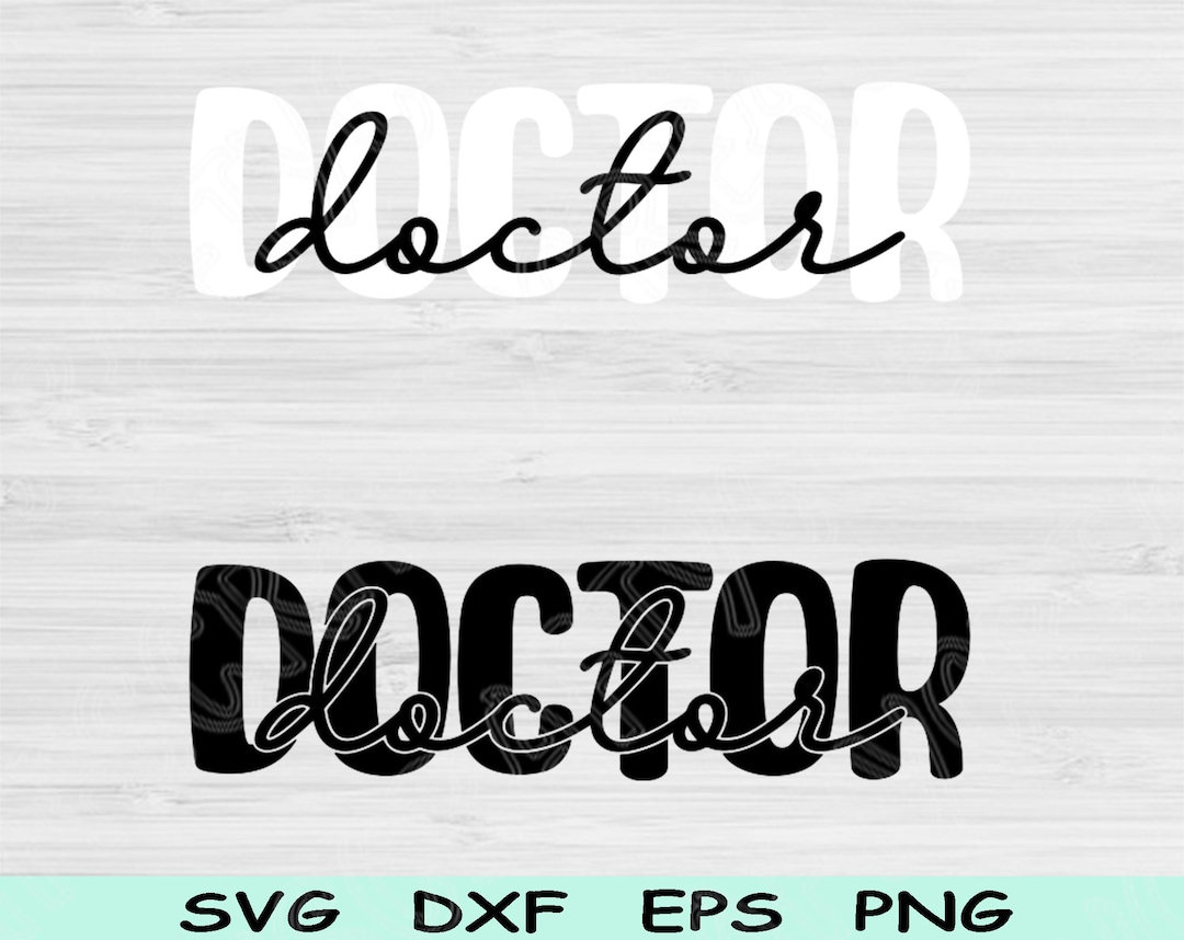 Doctor Svg Png Cut Files, Doctor Shirt Svg, Medical Student Svg Files ...