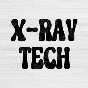 X-ray Tech Svg Dxf Png Eps Cut Files, X-ray Technician Svg, X-ray ...