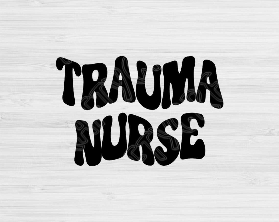 Trauma Nurse Svg Dxf Png Eps Cut Files Er Nurse Svg Trauma - Etsy