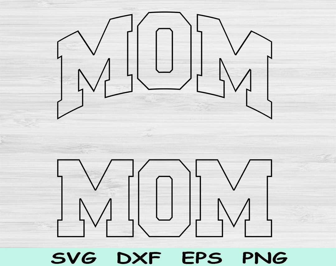 Mom Svg Dxf Cut Files, Mom Png, Momma Svg Files for Cricut, Mother Svg ...