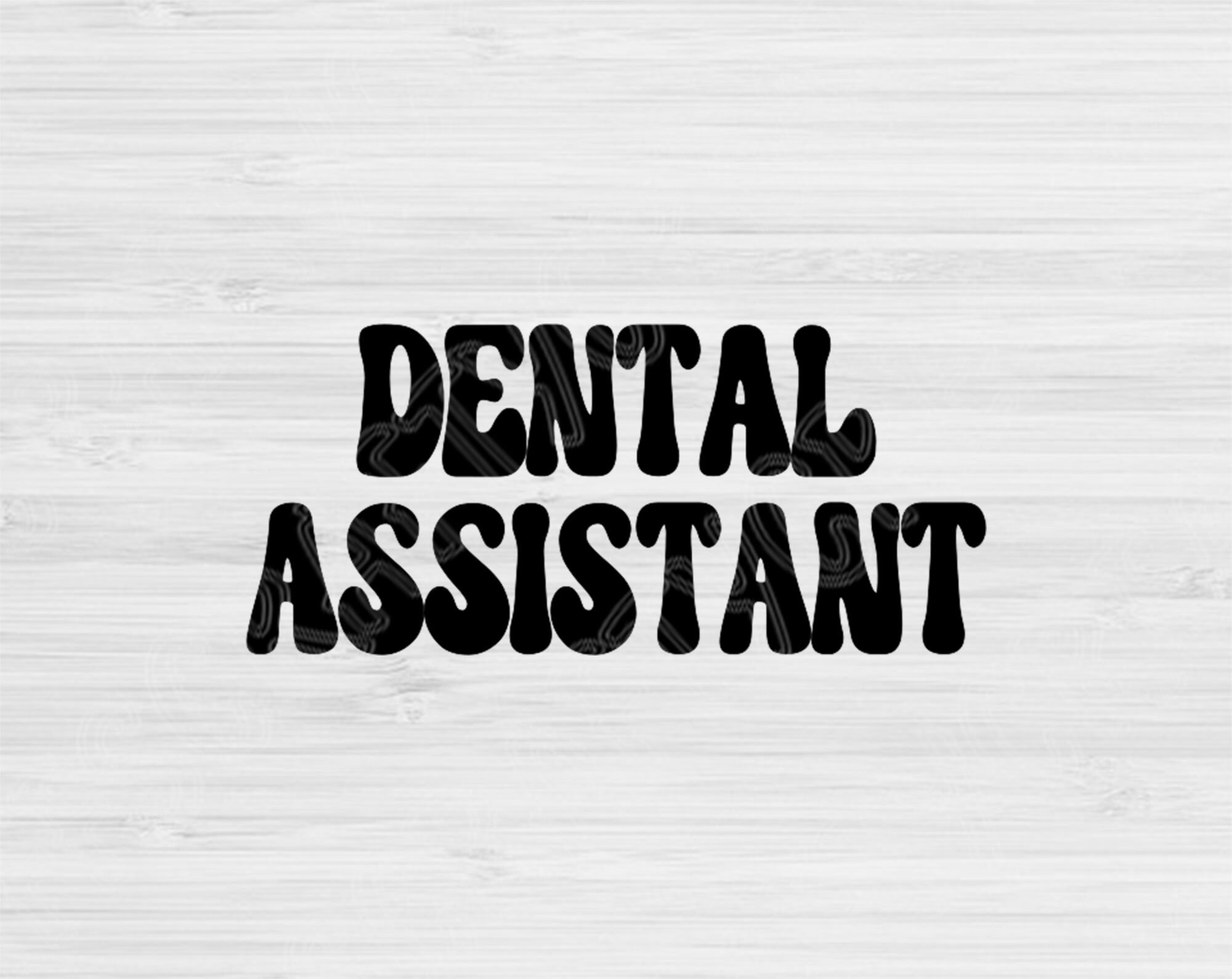 Dental Assistant Svg Dxf Png Cut Files, Dental Hygienist Svg, Dental ...