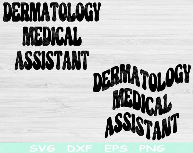 Dermatologist Medical Assistant Svg Png Cut Files Dermatology - Etsy