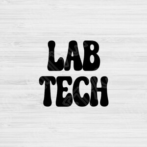 Lab Tech Svg Dxf Png Eps Cut Files Lab Technician Svg - Etsy