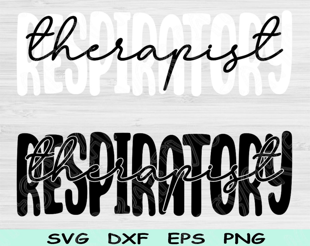 Respiratory Therapist Svg Dxf Png Eps Cut Files, RT Svg, Respiratory ...