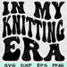 In My Crafting Era Svg Dxf Png Cut Files, Crafting Svg, Craft Svg Files ...