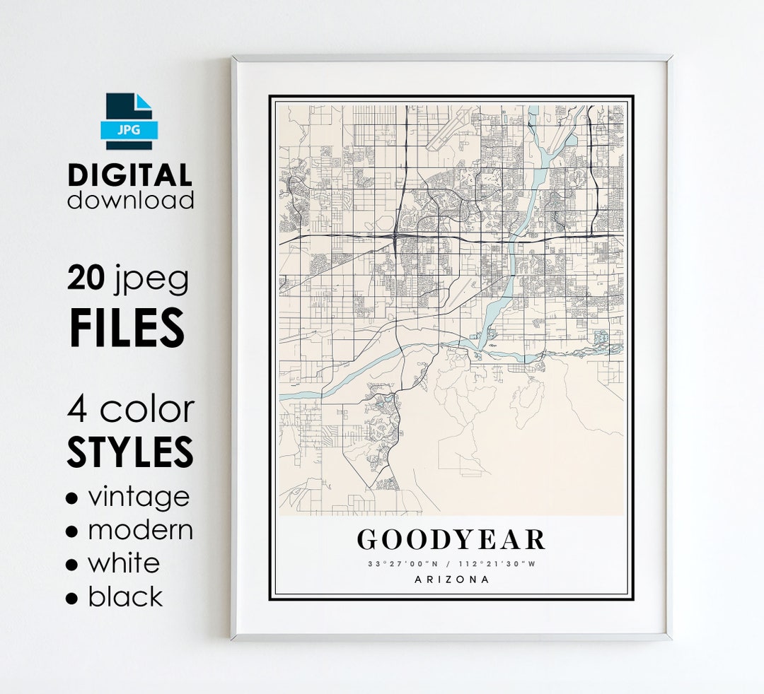 GOODYEAR AZ Map - Printable Digital Art - Goodyear Arizona City Poster ...