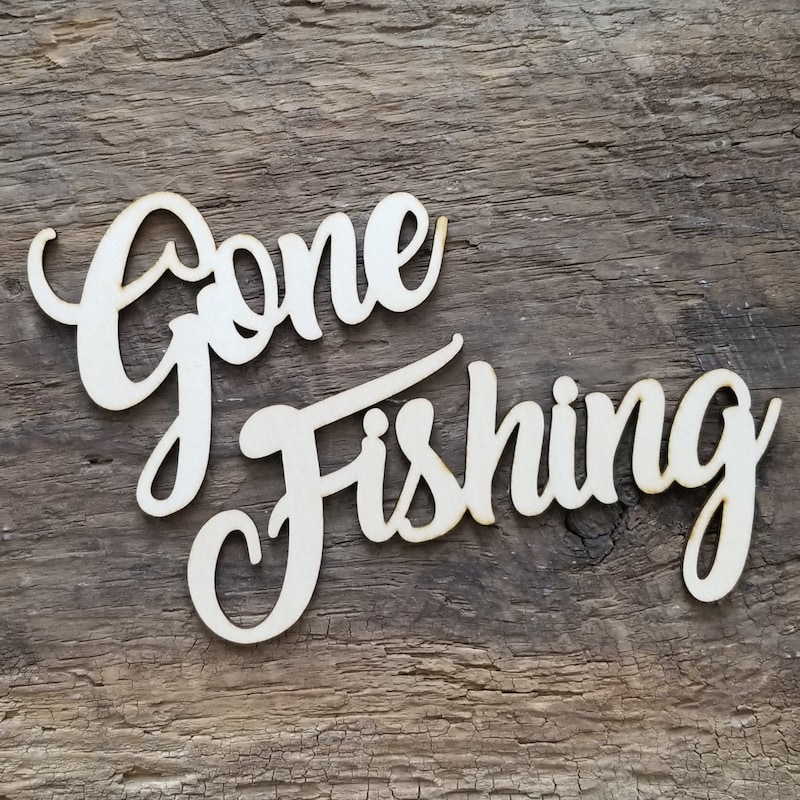 Gone Fishing Wooden Sign - Etsy
