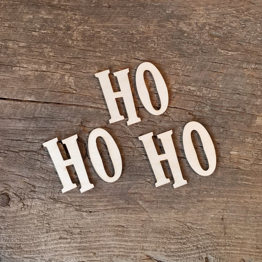 Fun Set of "ho Ho Ho" 1/8" Thick Wood Laser Cutouts - A Big Red's Craft ...