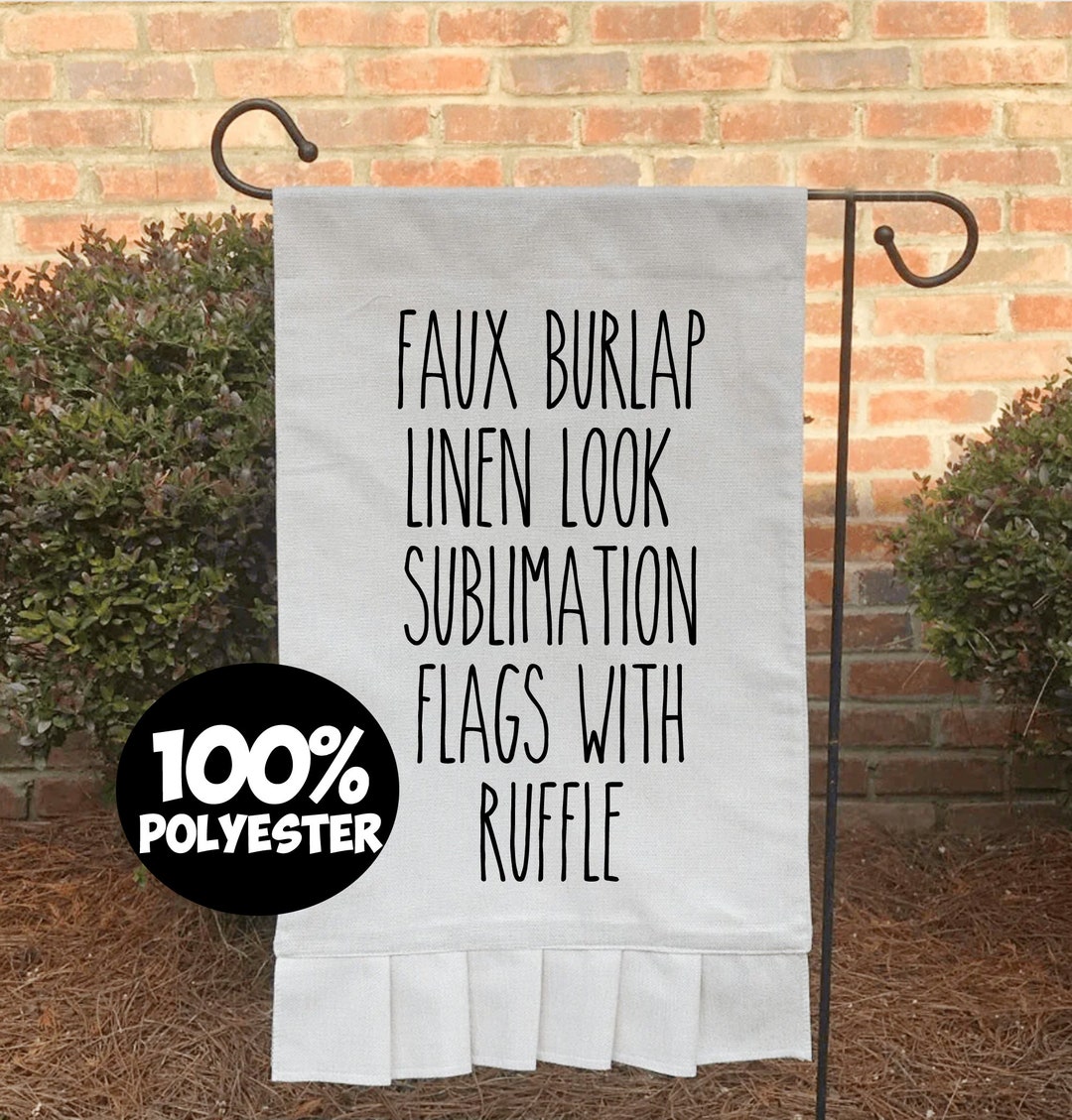 Ruffle Faux Burlap Linen Look Blank Flags for Sublimation | Sublimation ...