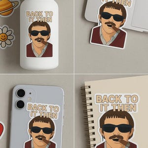 Chit Viral Meme Sticker |back to It Then Quote| Funny Cigar Decal ...