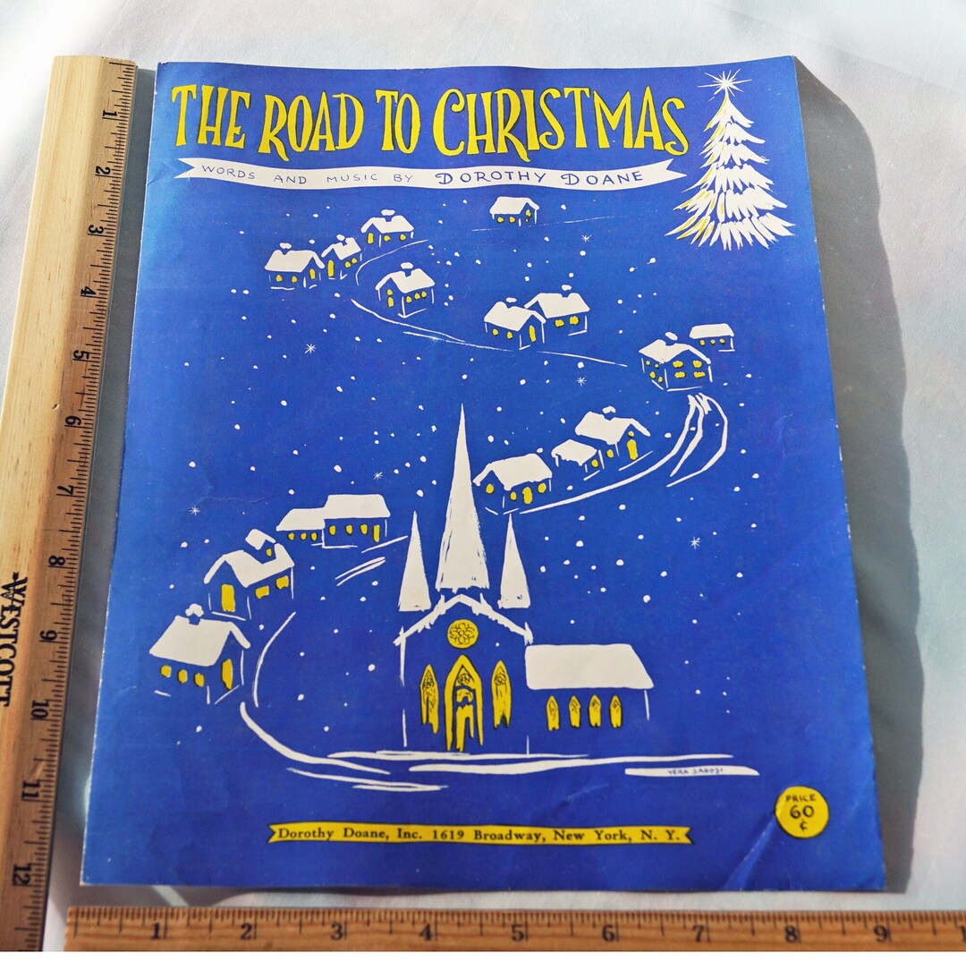 The ROAD TO CHRISTMAS – 1958 Sheet Music: Words and Music by Dorothy ...