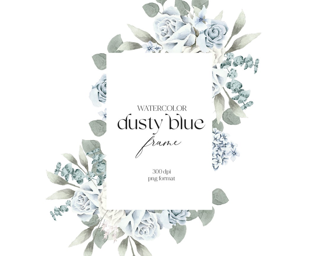 Dusty Blue Watercolor Floral Frame- Something Blue Botanical Wreath ...