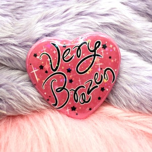 Very Brazen Very Heedless Heart Badges (55mm) - Etsy