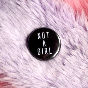 Not a Boy Not a Girl & Gendervoid Badges 38mm Nonbinary - Etsy UK