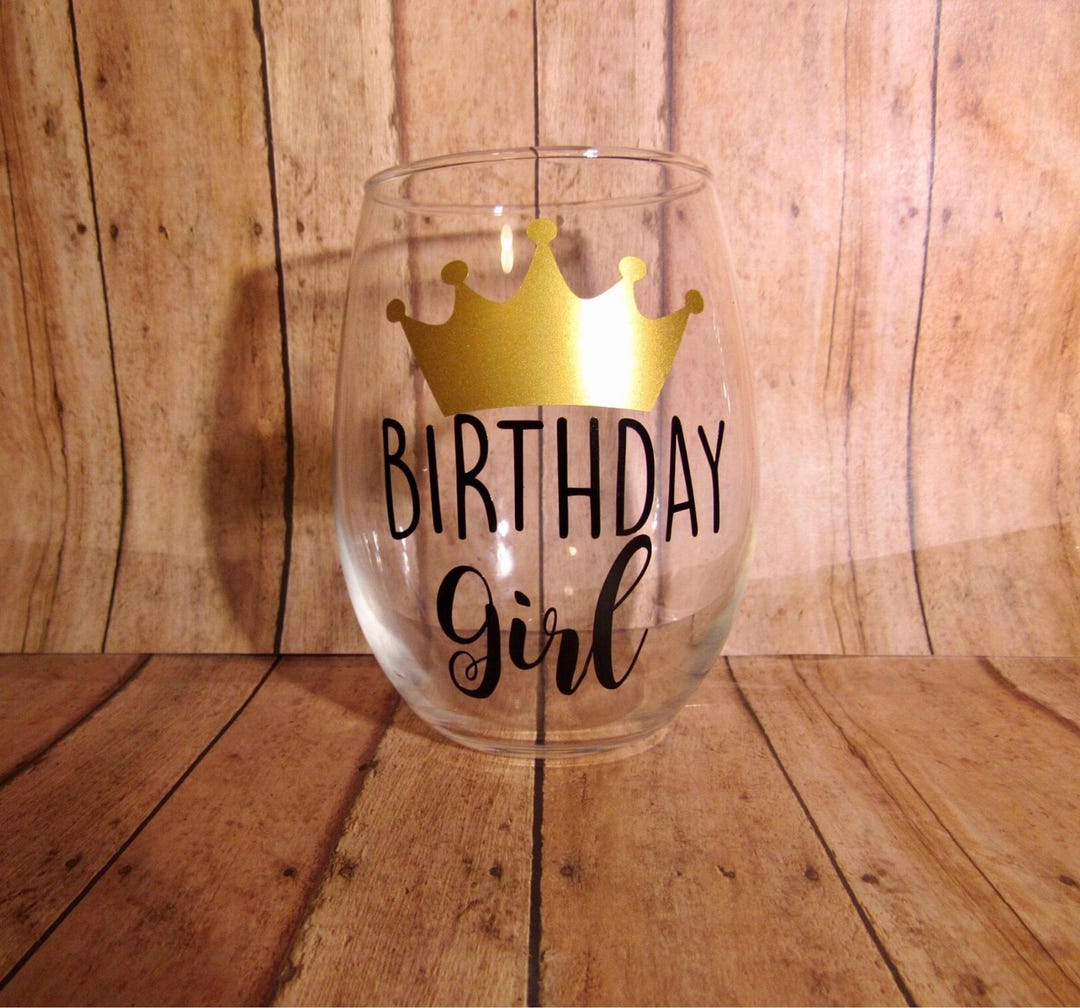 Birthday Girl Wine Glass - Etsy