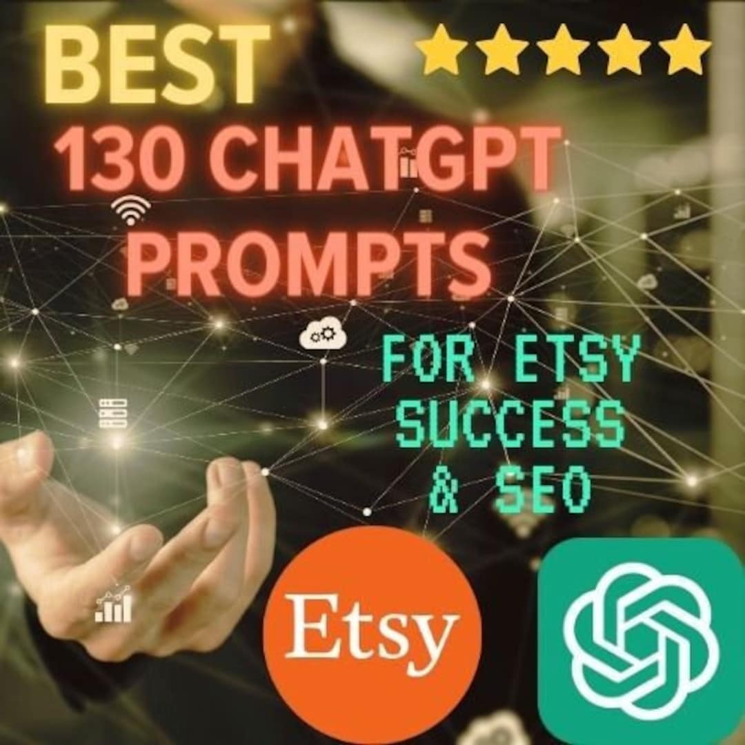 130 Chatgpt Prompts for Etsy Success, Etsy Shop Growth Prompts, Etsy ...