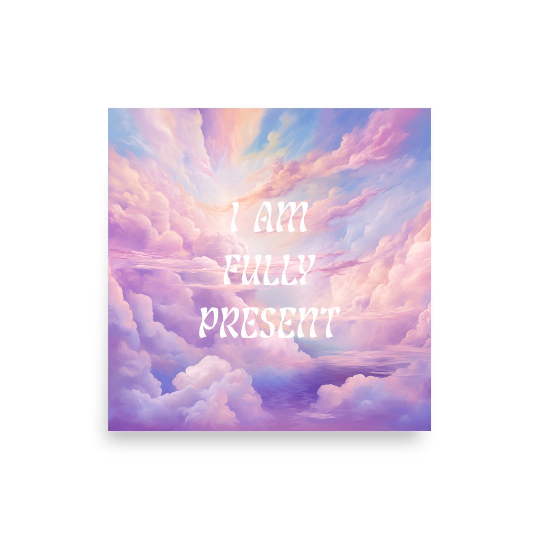 I Am Present - Poster - Etsy