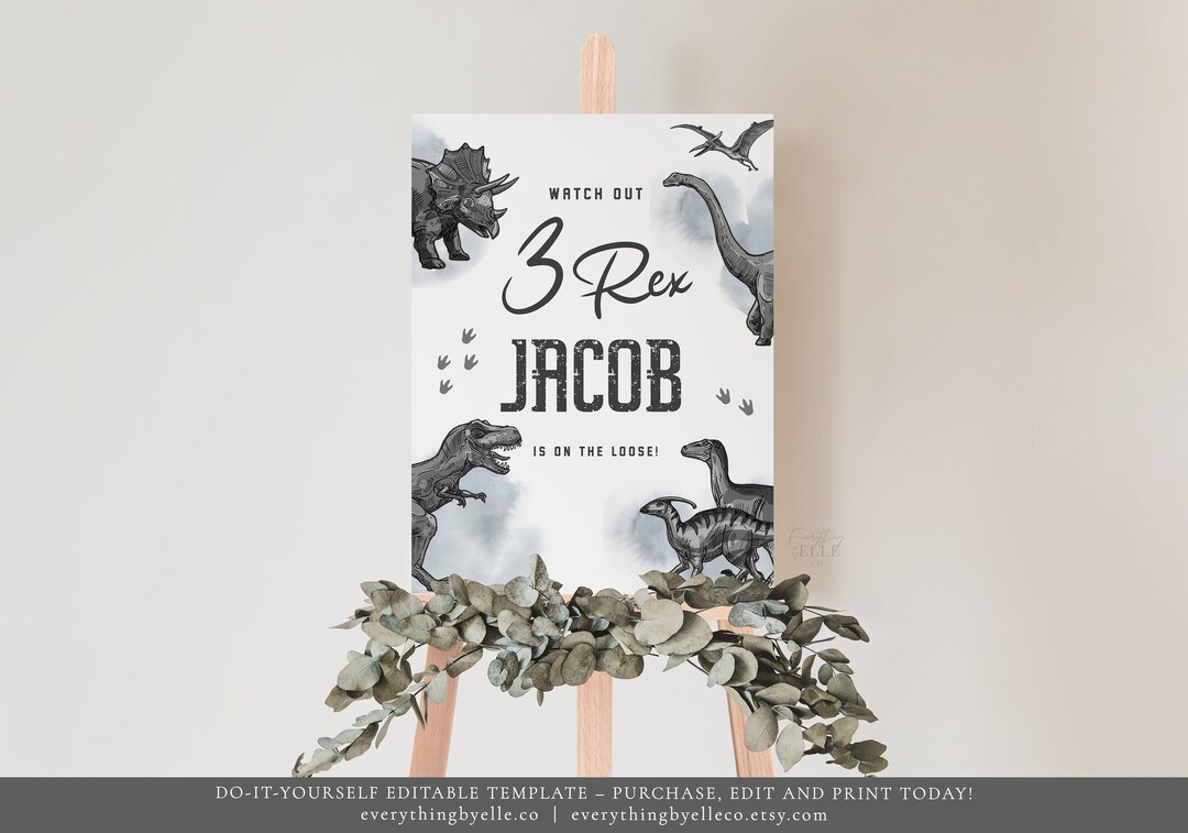 3-rex Dinosaur Printable Sign, Editable Dinosaur Birthday Party Decor ...