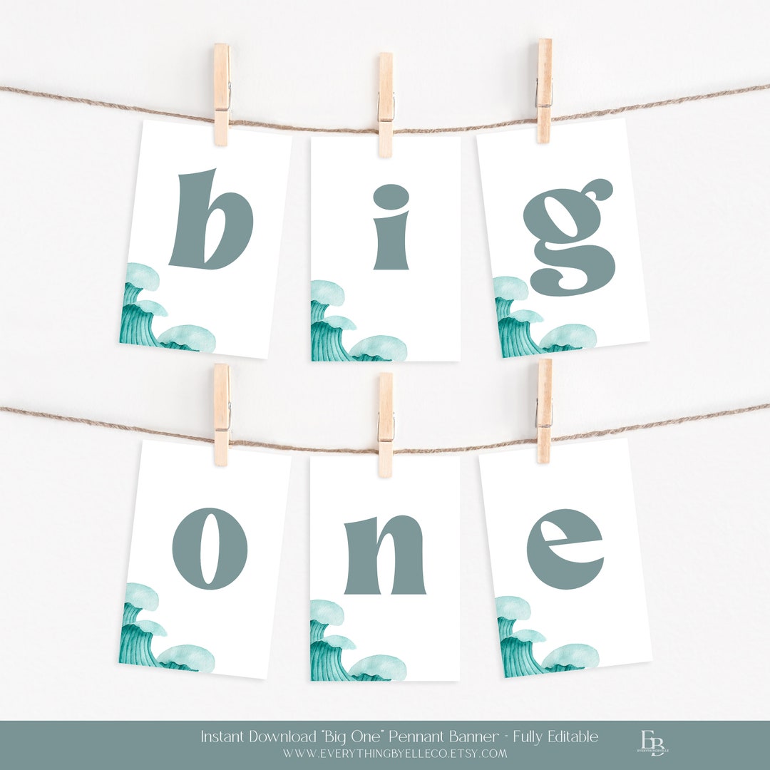 The Big ONE Birthday Banner Editable, Surfs up 1st Birthday Printable ...