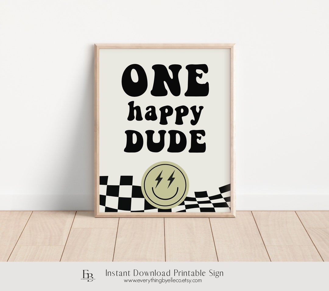 ONE Happy Dude Printable Sign, Neutral Smiley Table Sign, Retro Cool ...