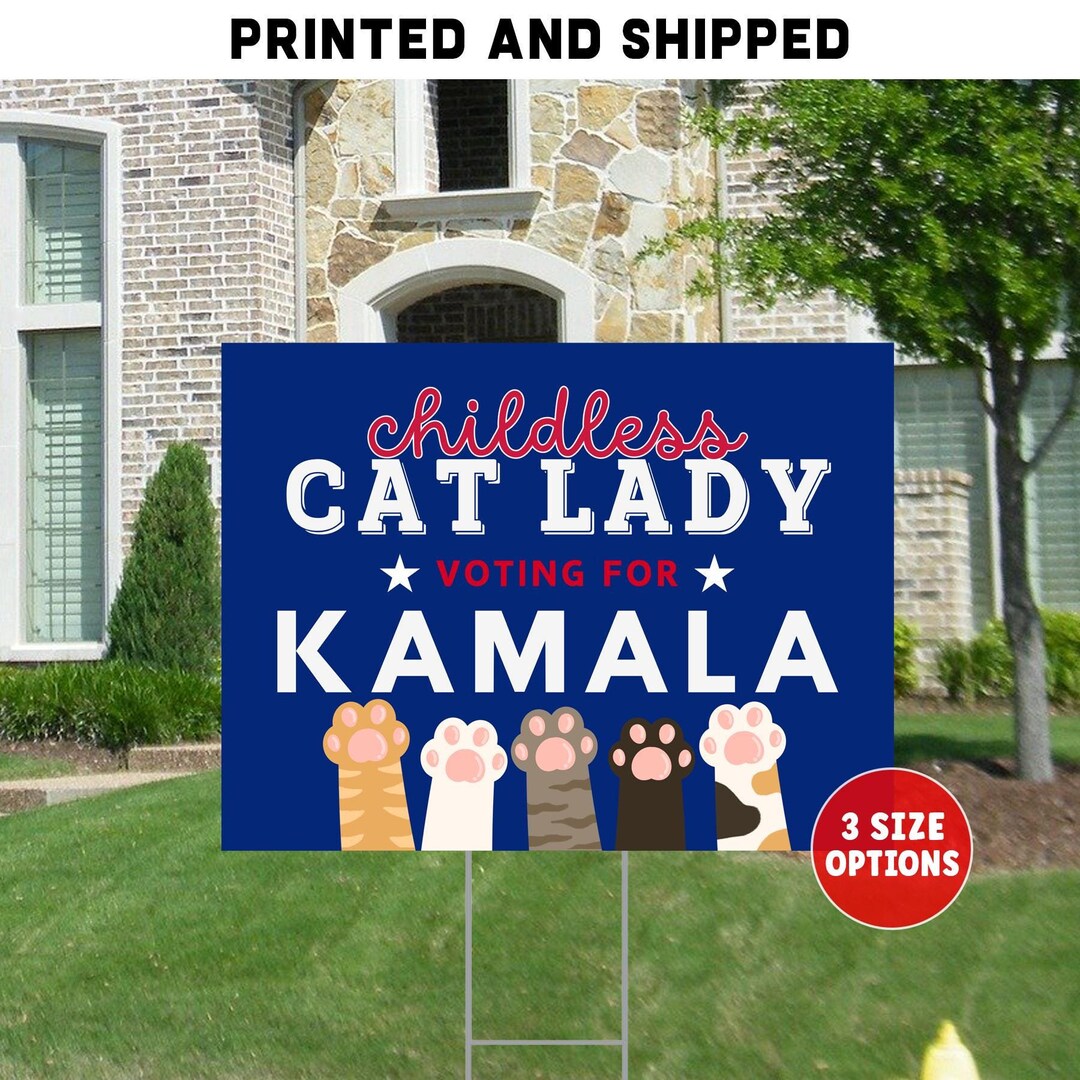 Childless Cat Lady Sign Kamala Yard Sign Harris Cat Lady Yard Sign With ...
