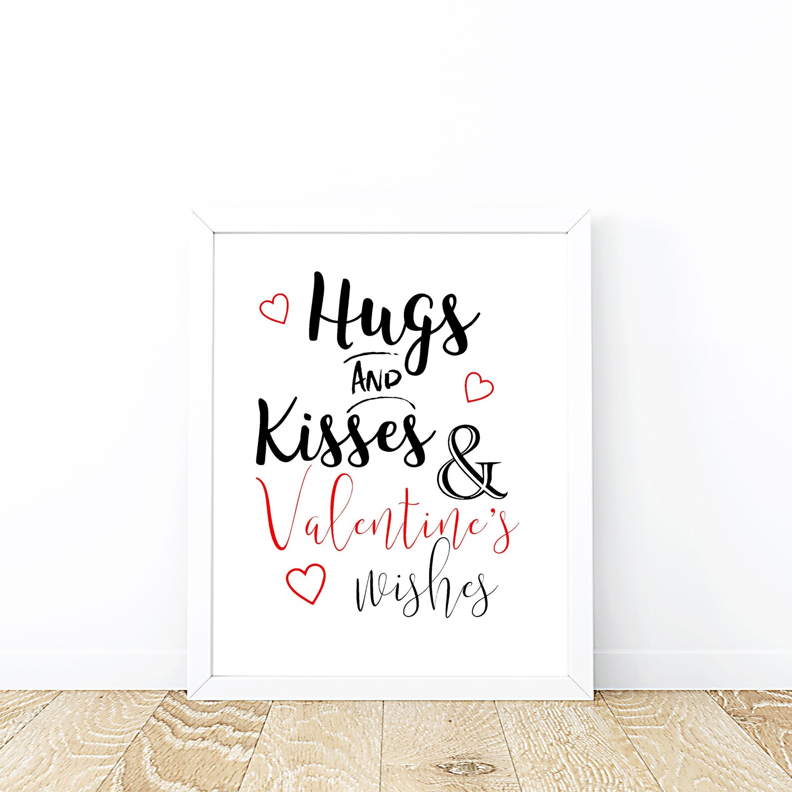 Hugs and Kisses and Valentine's Day Wishes Printable Sign, Instant ...