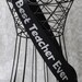 Best Teacher Ever Sash - Etsy