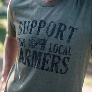 Farmer Shirt. Support Your Local Farmer. Farming Shirts. Support ...
