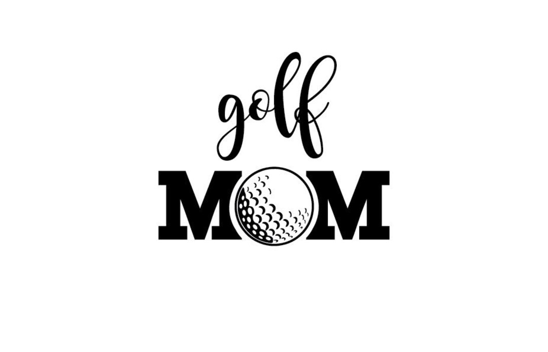 Golf Mom Svg. Golf Mom Shirt Svg. Golf Mom SVG. SVG for Shirts. Mom ...