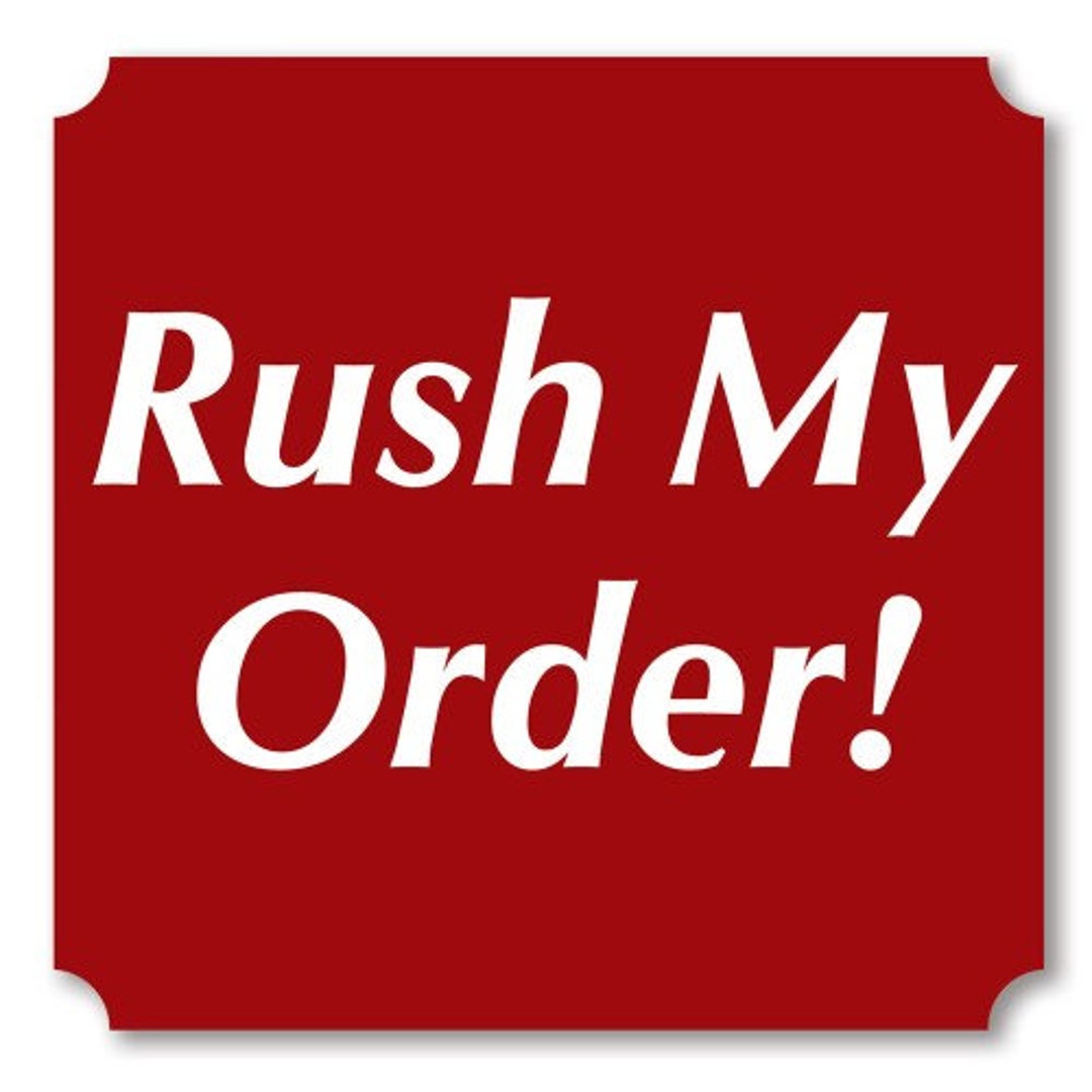 Rush My Order. - Etsy