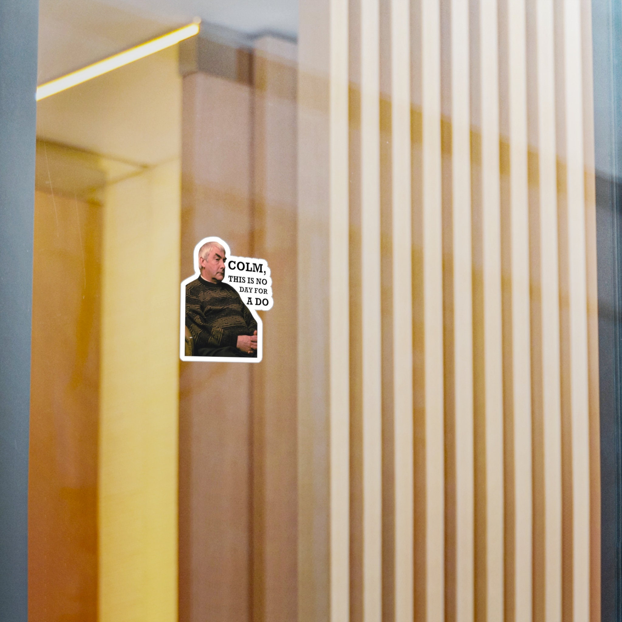 Derry Girls - Uncle Colm Quote - Colm, This is No Day for a Do - Kiss ...