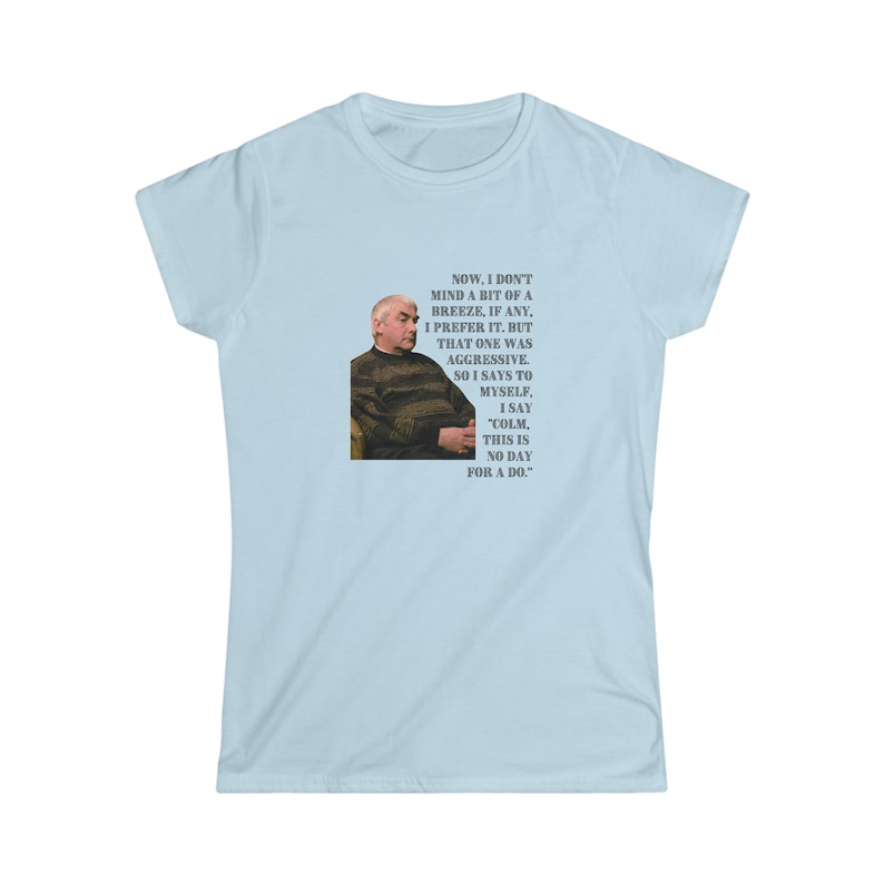 Derry Girls - Uncle Colm - "colm This is No Day for a Do" - Women's ...
