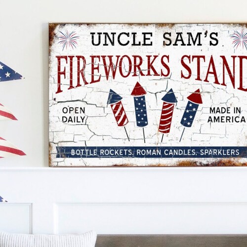 4th of July Sign Uncle Sam's Fireworks Stand Sign Modern - Etsy