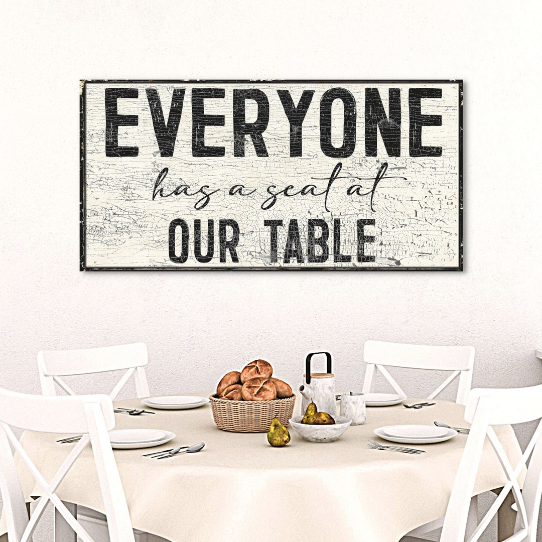 Everyone Has A Seat at Our Table Modern Farmhouse Decor - Etsy