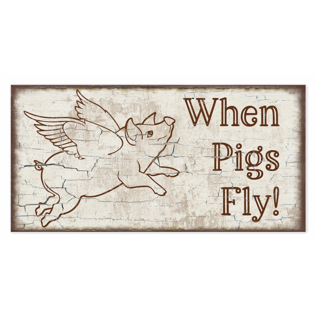 When Pigs Fly Sign Modern Farmhouse Decor Large Canvas Wall | Etsy