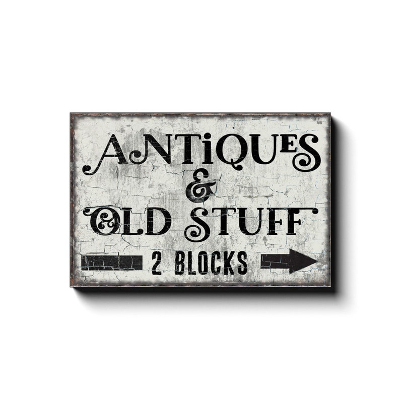 Antiques and Old Stuff Sign Antiques Sign Vintage Decor - Etsy