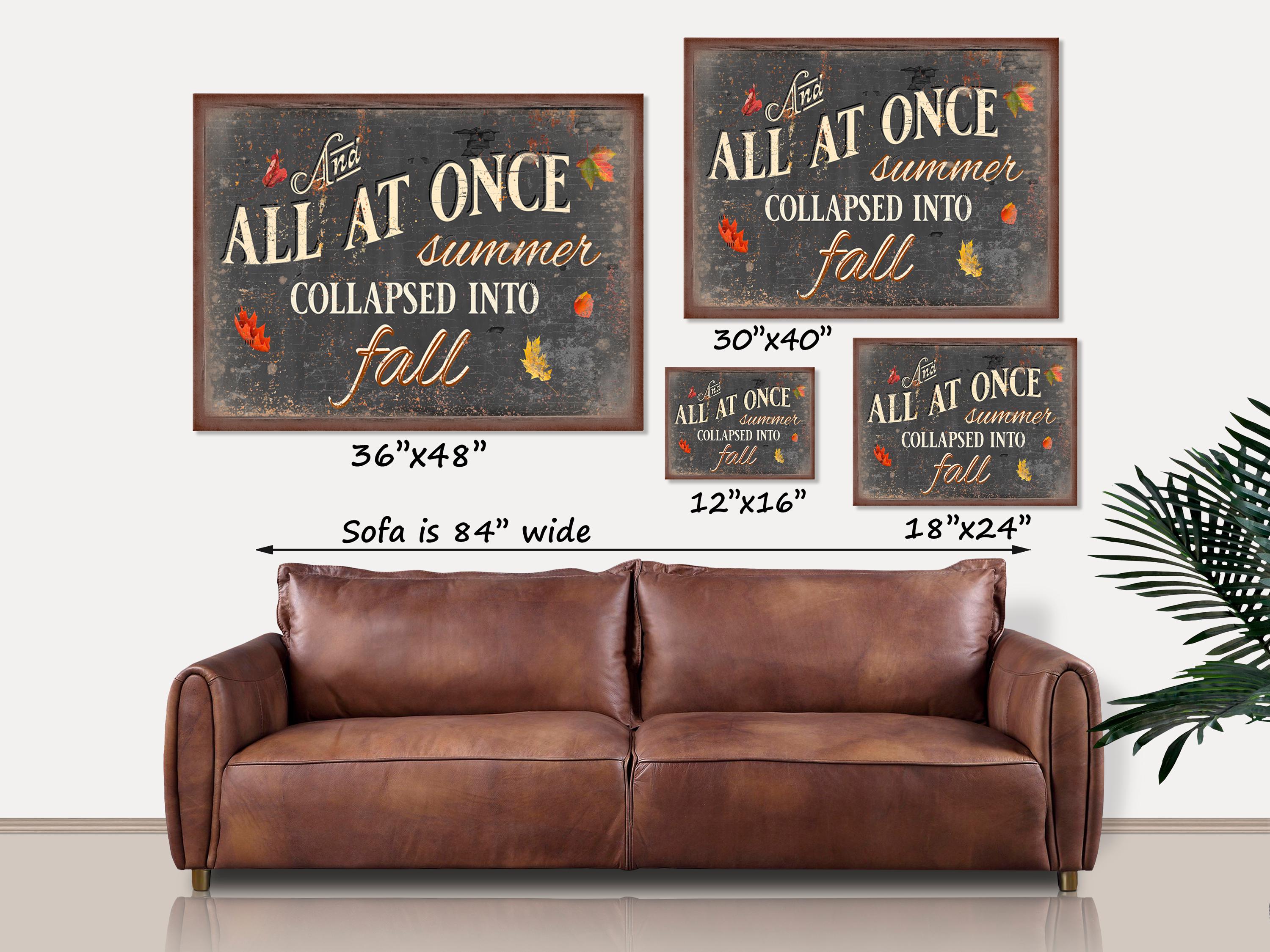 All at Once Summer Collapsed Into Fall Canvas Sign - Farmhouse Fall ...
